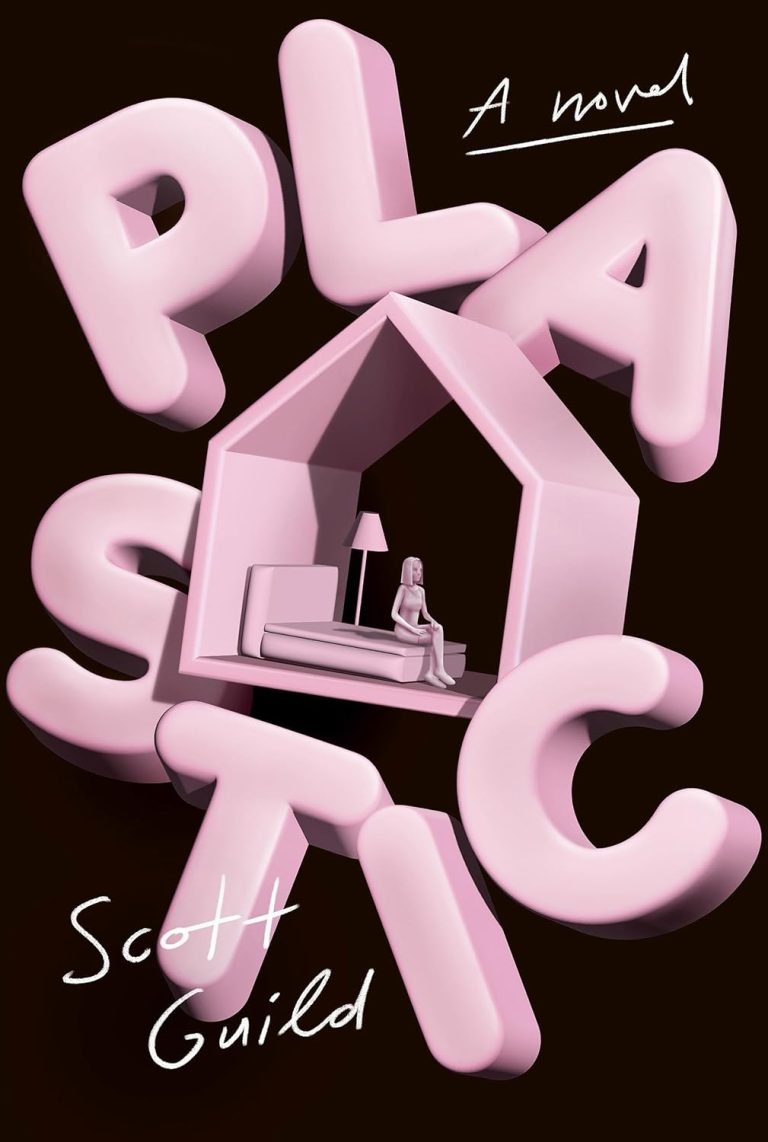 Plastic by Scott Guild – California Review of Books