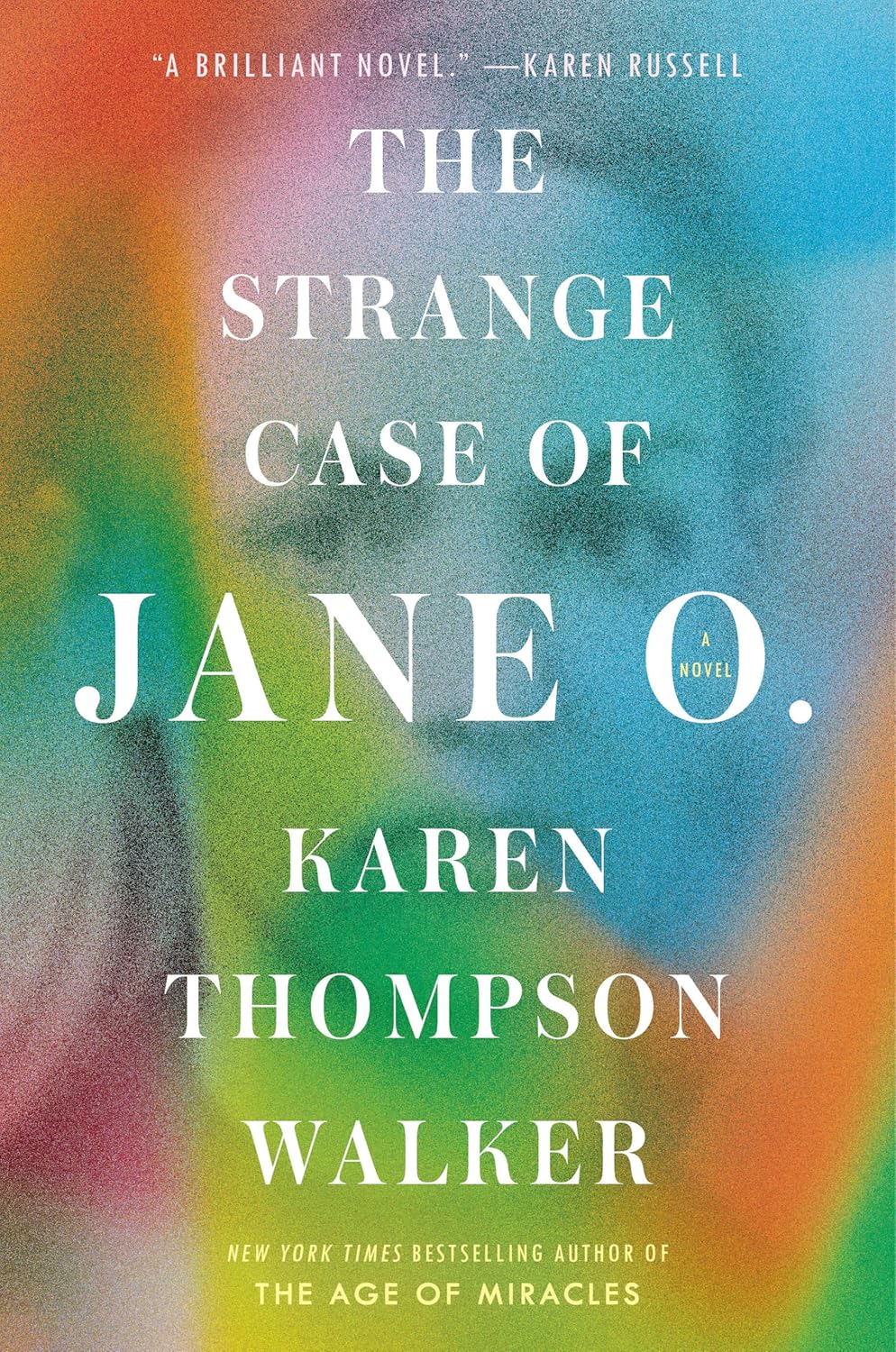 The Strange Case of Jane O. by Karen Thompson Walker – California ...